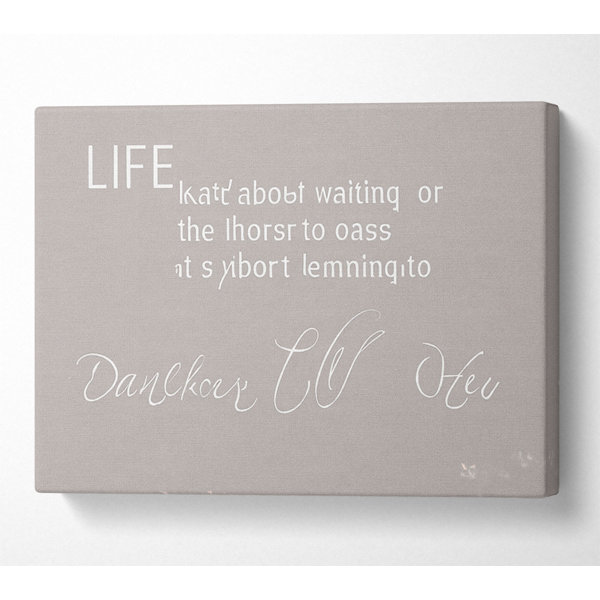 Happy Larry Life Isnt About Waiting 2 Beige Wrapped Canvas Art Prints